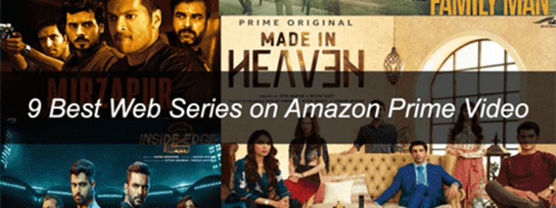 9 Best Web Series on Amazon Prime Video India – Must Watch - Owlgen